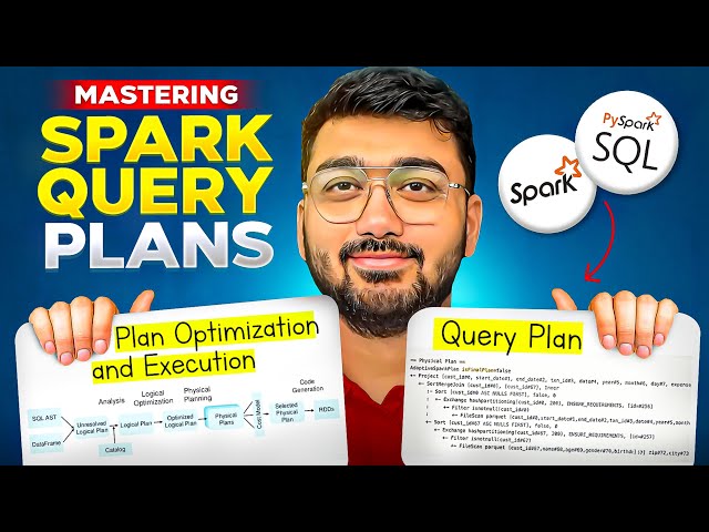 Mastering Spark Query Plans: A Comprehensive Guide | Galaxy.ai | Galaxy.ai