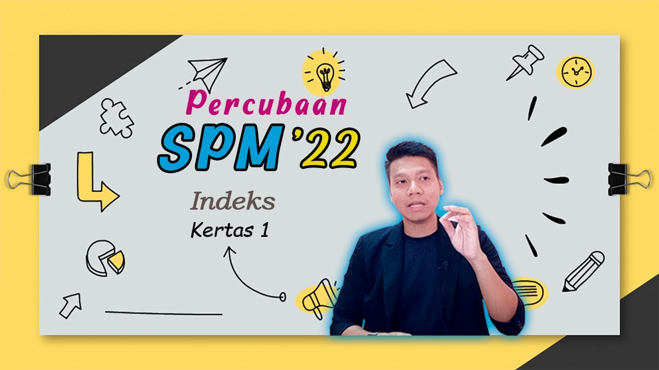 Soalan Indeks Kertas 1 | Percubaan SPM 2022 | Johor