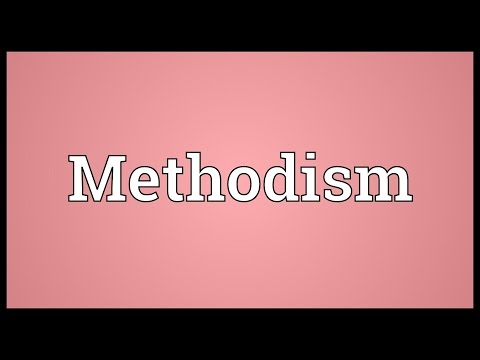Methodism Meaning