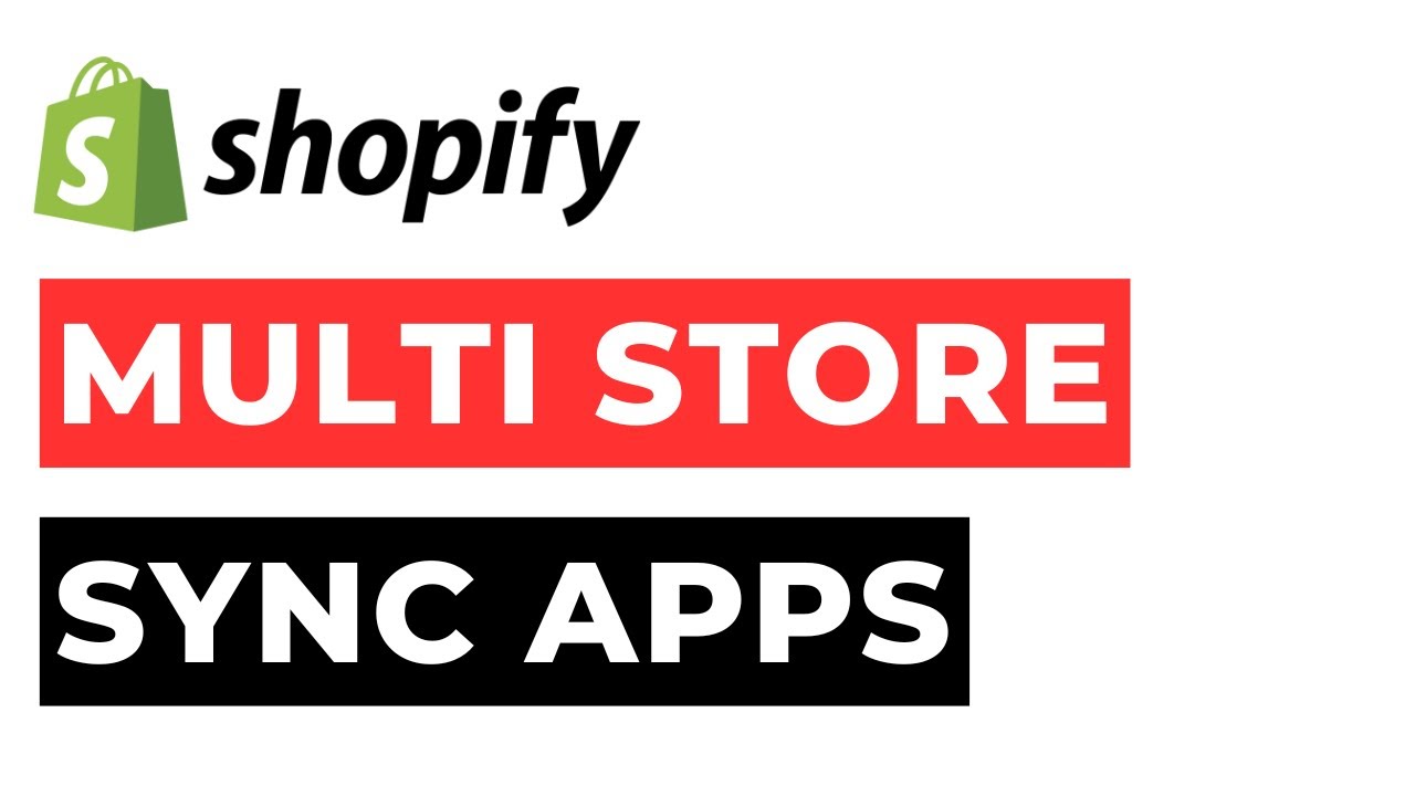 Multi Store Sync Shopify Apps