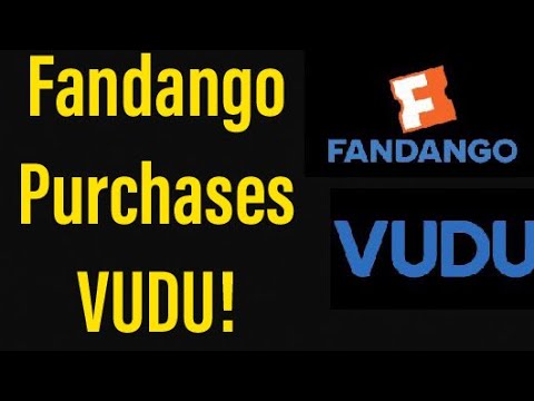 VUDU Purchased by Fandango!