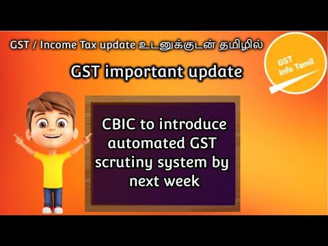 CBIC to introduce automated GST scrutiny system by next week