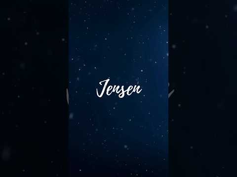 Jensen - the meaning of your name. The positive within you and the potential you hold. #Jensen #Name