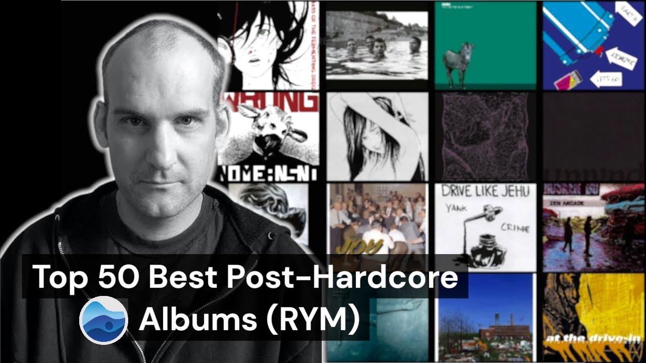 Top 50 Best Post-Hardcore Albums of all Time (RYM) / Rate your music / Rateyourmusic