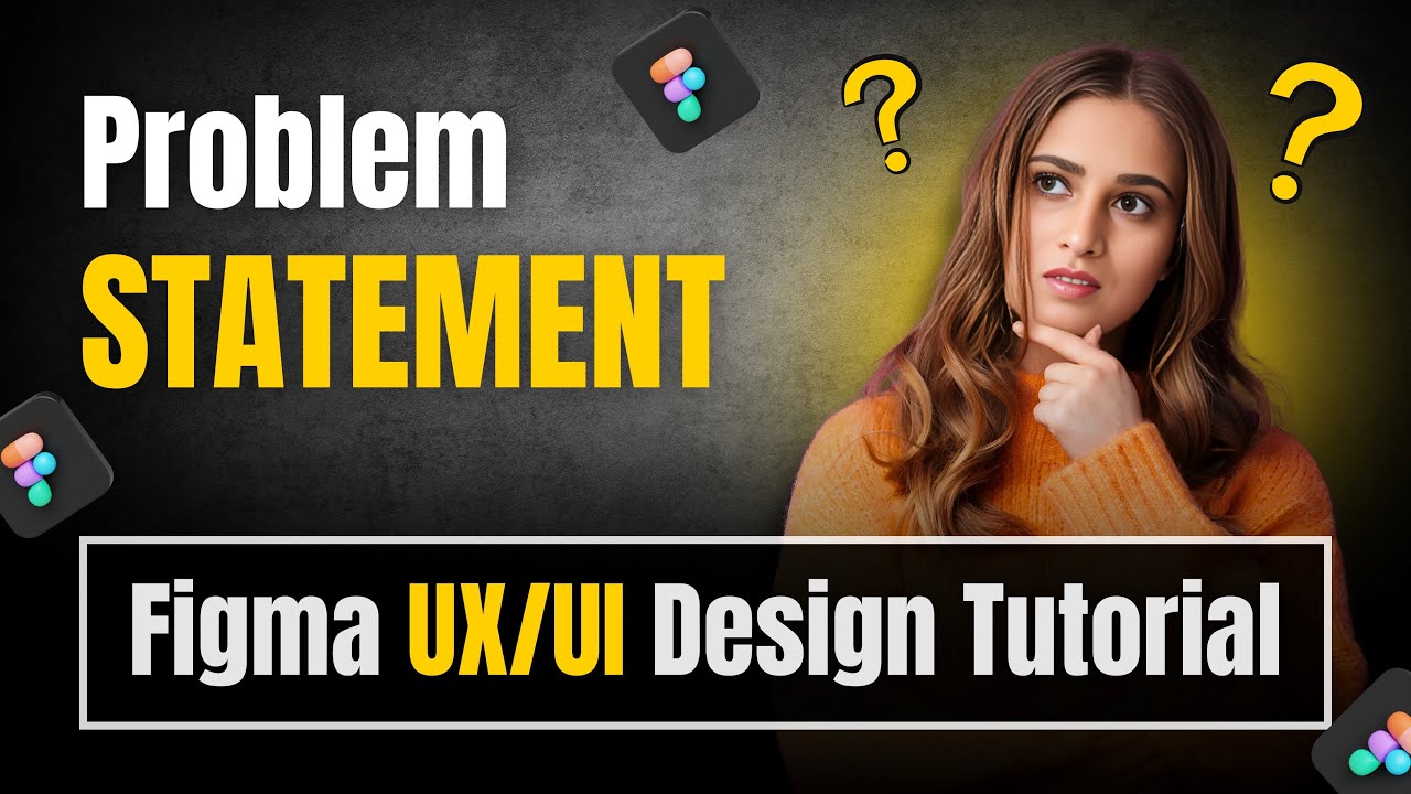 Master Problem Statement By Using @Figma