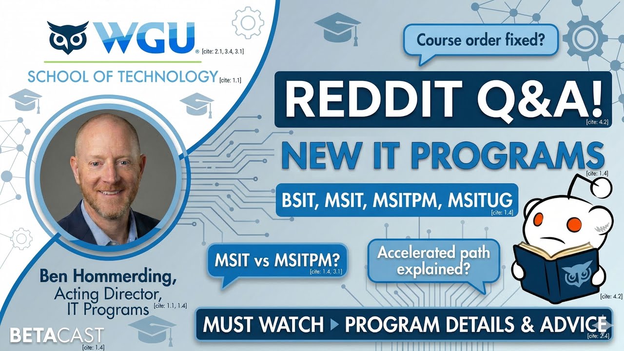 WGU New IT Programs Reddit Q&A! BSIT, MSIT, MSITPM, & MSITUG Explained