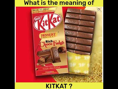 What is the meaning of KITKAT ? #shorts #shortsvideo #viral #youtubeshorts #ytshorts #bongfacts