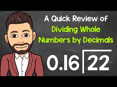 Dividing Whole Numbers by Decimals | Math with Mr. J