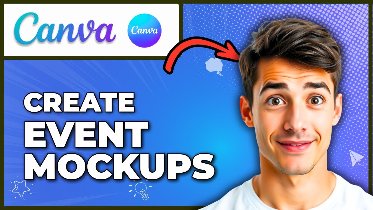 How To Create Event Mockups Using Canva (Easiest Way) (2026 Guide)