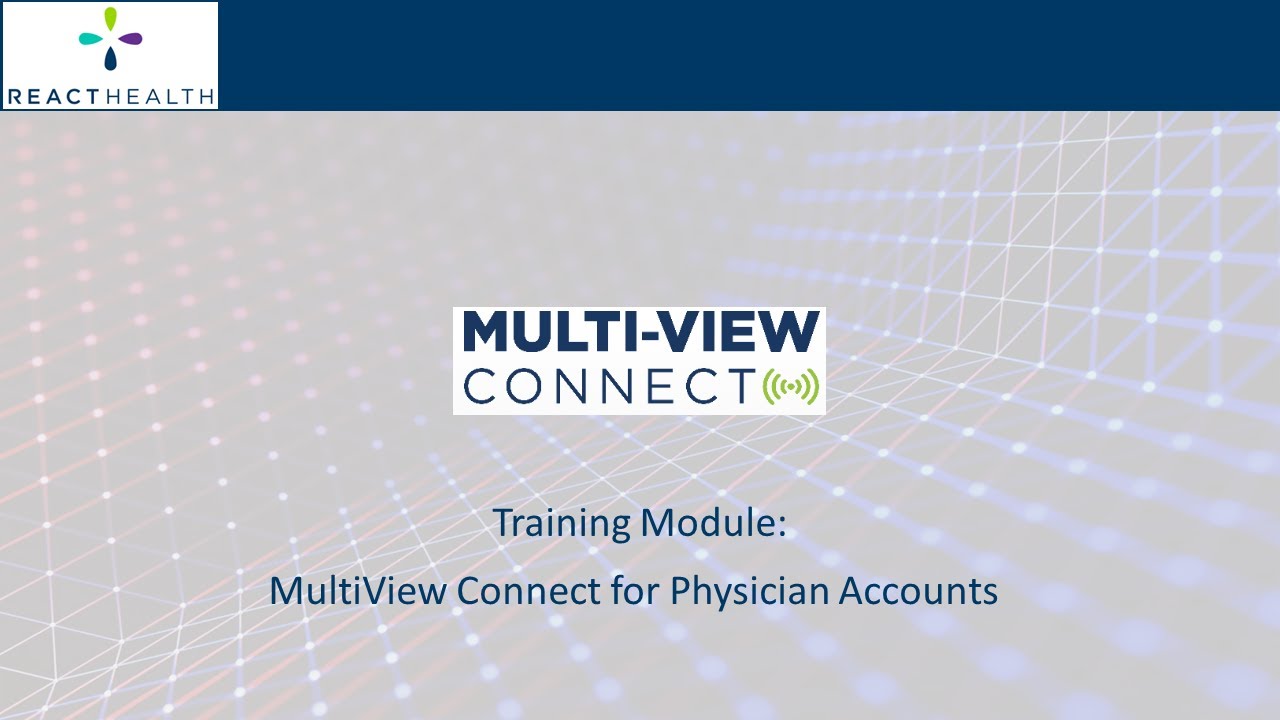 React Health MultiView Connect for Physicians MVC-TVR-002 V00