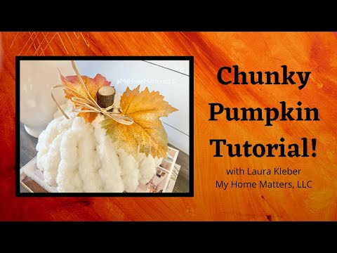 DIY Chunky Pumpkins!