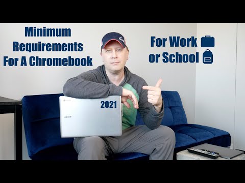 Minimum Requirements For A Chromebook in 2021 for School or Work