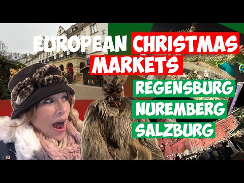 Episode 12 - Regensburg Nuremberg Salzburg European Christmas Markets