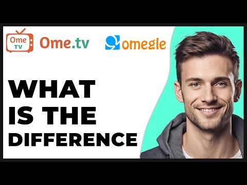 Ometv vs Omegle: What Is the Difference 2025 Update - Full Guide