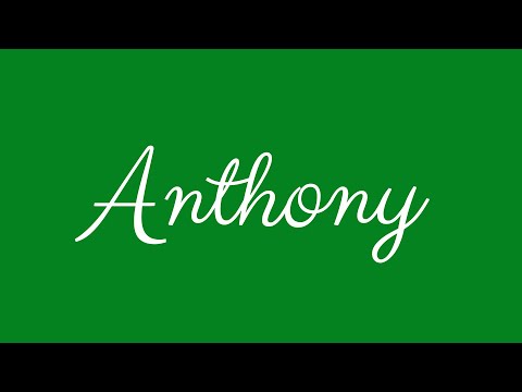 Learn how to Sign the Name Anthony Stylishly in Cursive Writing