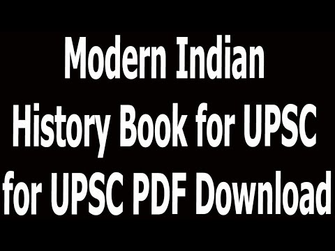 Modern Indian History Book for UPSC for UPSC PDF Download