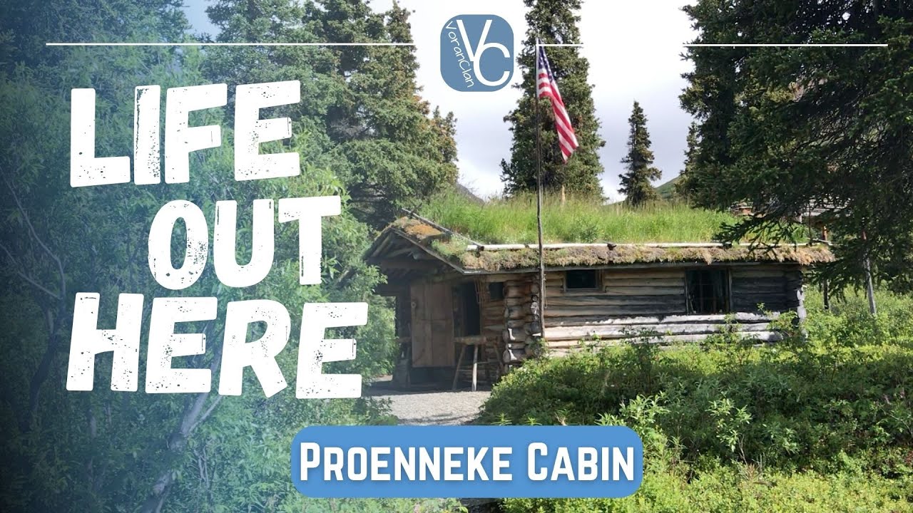Life Out Here | Proenneke Cabin