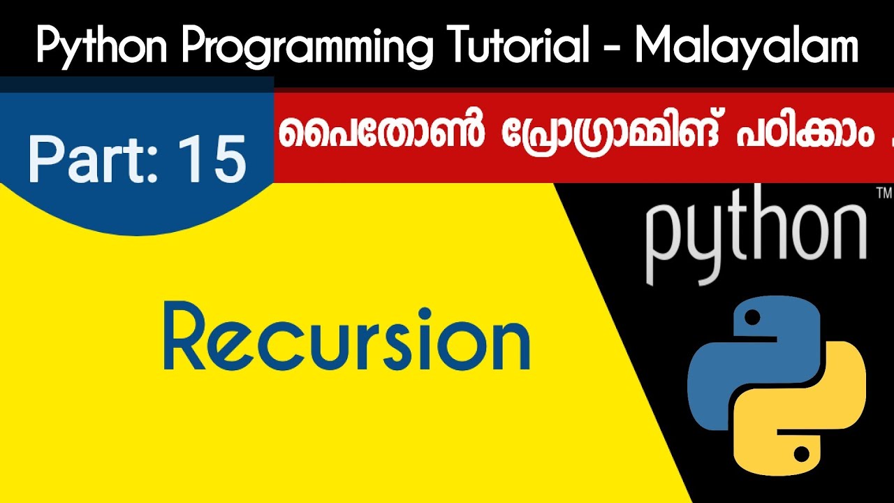 Recursions | Python Programming Tutorial - Malayalam | Part 15 0f 22 |