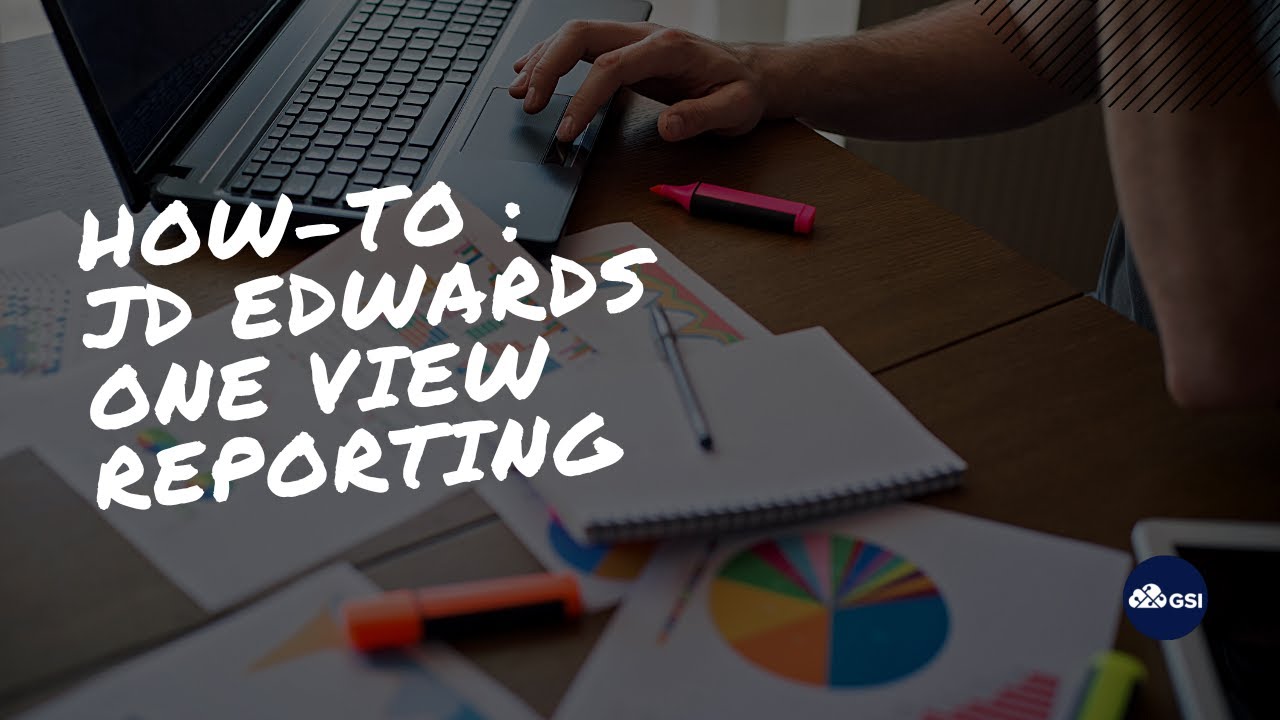 How-To : JD Edwards One View Reporting