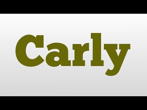 Carly meaning and pronunciation