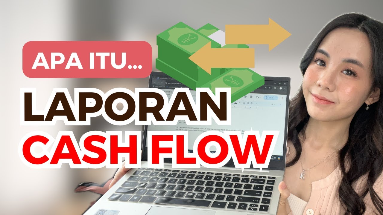 Ngerti LAPORAN ARUS KAS dalam 10 menit (untuk pemula & UMKM)