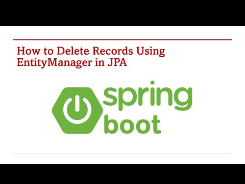 129. How to Delete Records Using EntityManager in JPA