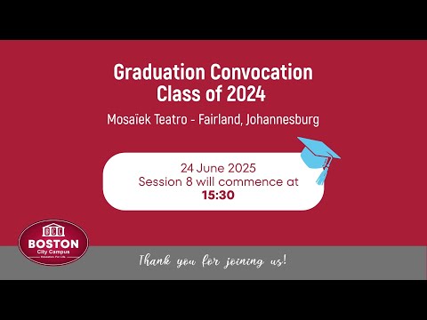 LIVE: Boston City Campus Graduation Ceremony: 24 June - Session 8 (3.30pm)
