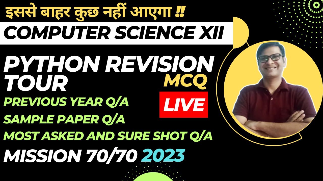 PYQ Most Asked and Sure Shot Questions of Python Revision Tour | Class 12 Computer Science | CBSE 23