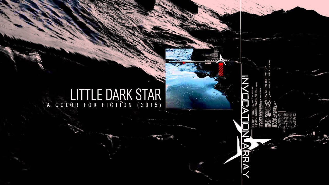 Invocation Array - Little Dark Star (Audio)