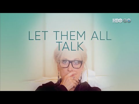 Let Them All Talk "Trailer"