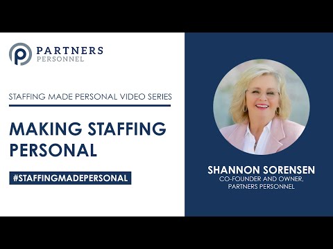 Making Staffing Personal | Shannon Sorensen