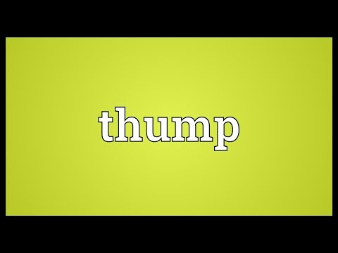 Thump Meaning