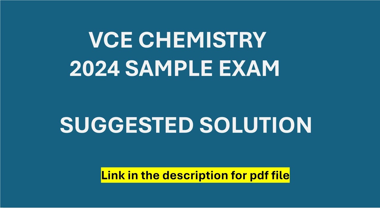 VCE CHEMISTRY 2024 SAMPLE EXAM SOLUTION.pdf