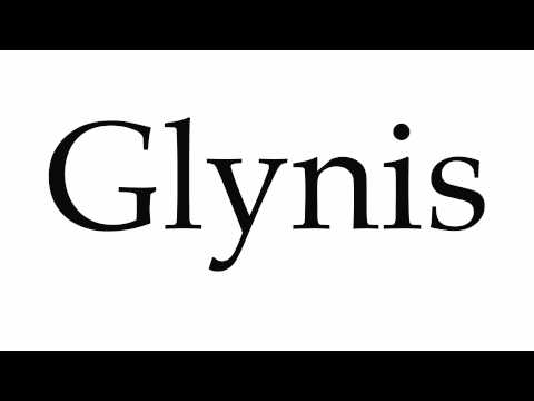 How to Pronounce Glynis