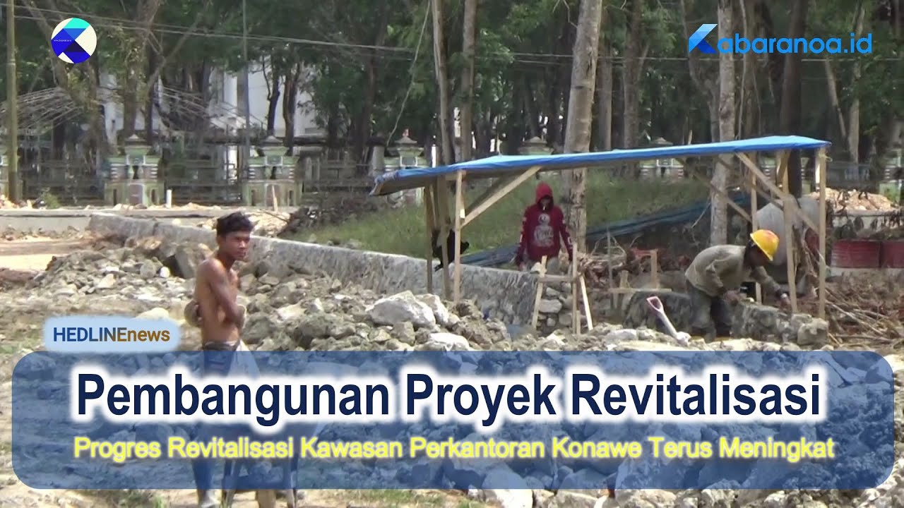 Progres Revitalisasi Kawasan Perkantoran Konawe Terus Meningkat ...