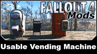 Fallout 4 Mods - Usable Vending Machine at Fallout 4 Nexus - Mods and ...