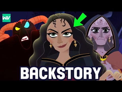 Mother Gothel's Full Backstory! - Zhan Tiri's Third Follower | Tangled The Series