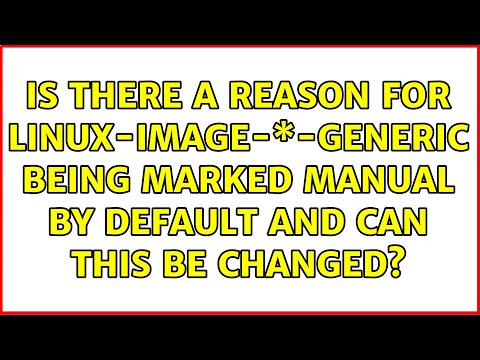 Is there a reason for linux-image-\*-generic being marked manual by default and can this be...
