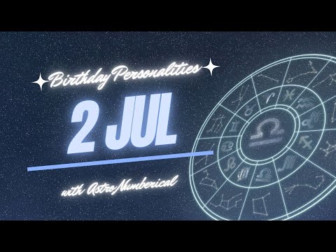 2 July Zodiac Horoscope: Birthday Personality & Traits Revealed