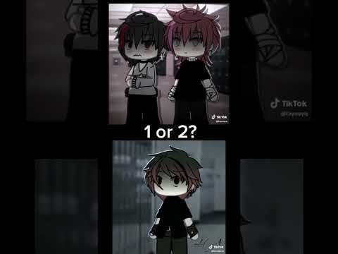 1 OR 2 - GACHA LIFE TIKTOK MEME #gacha #gachameme #gachalife #gachalifememe #gachatrend #gachalife2