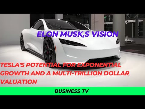 Elon Musk's Vision| Tesla's trillion $ stock market