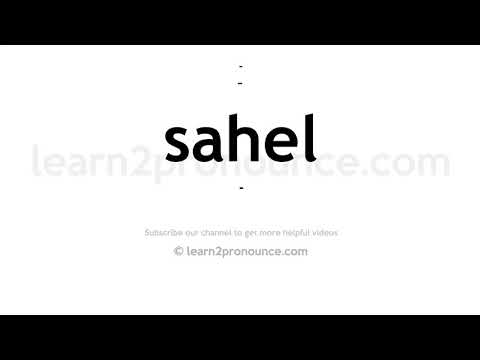 How to pronounce Sahel | English pronunciation