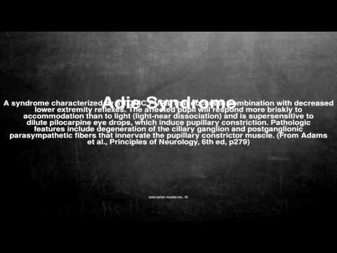 Medical vocabulary: What does Adie Syndrome mean