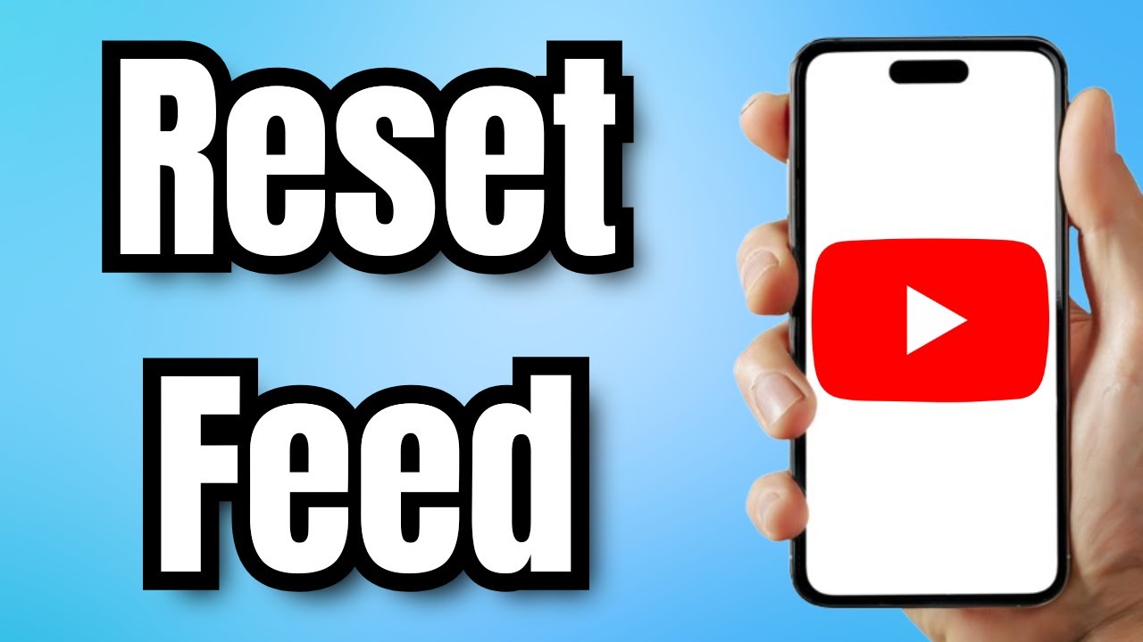 How To Reset YouTube Feed - Full Guide