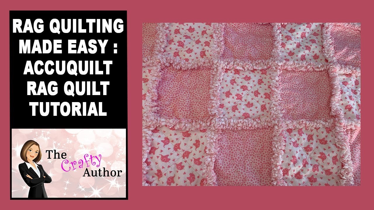 RAG QUILTING MADE EASY | ACCUQUILT RAG QUILT TUTORIAL