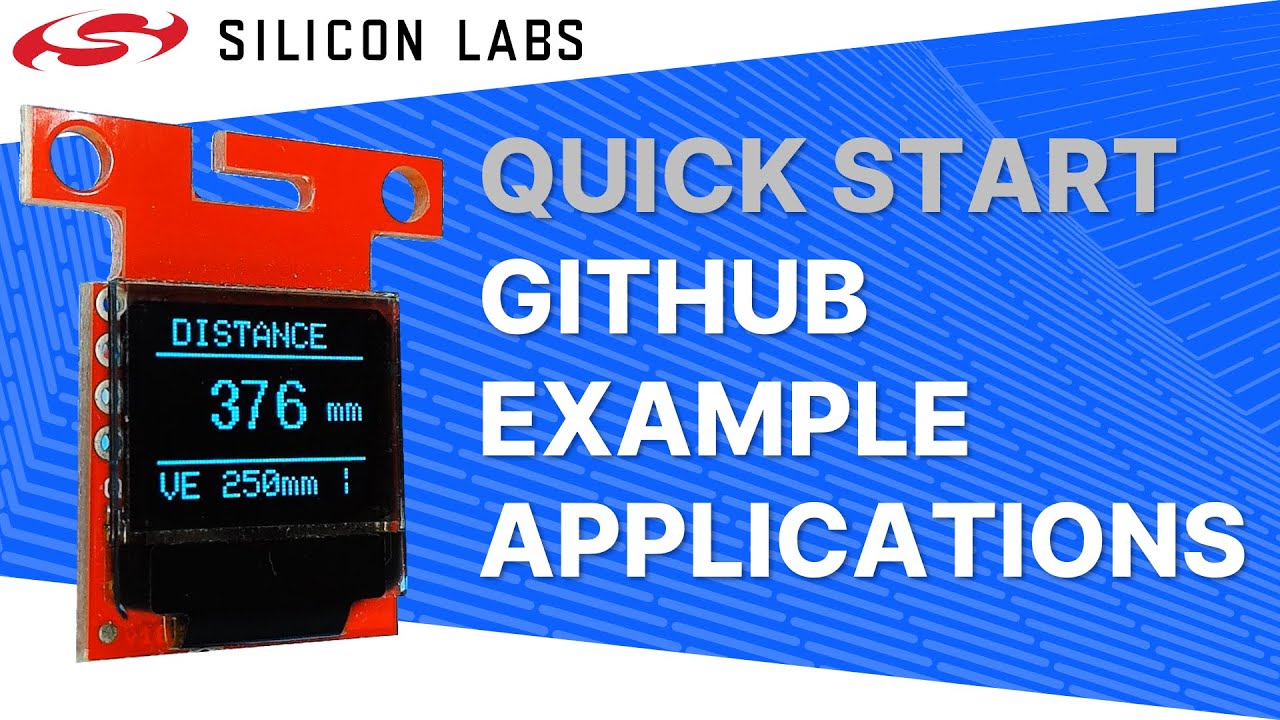 Quick Start - GitHub Application Example Program - Silicon Labs