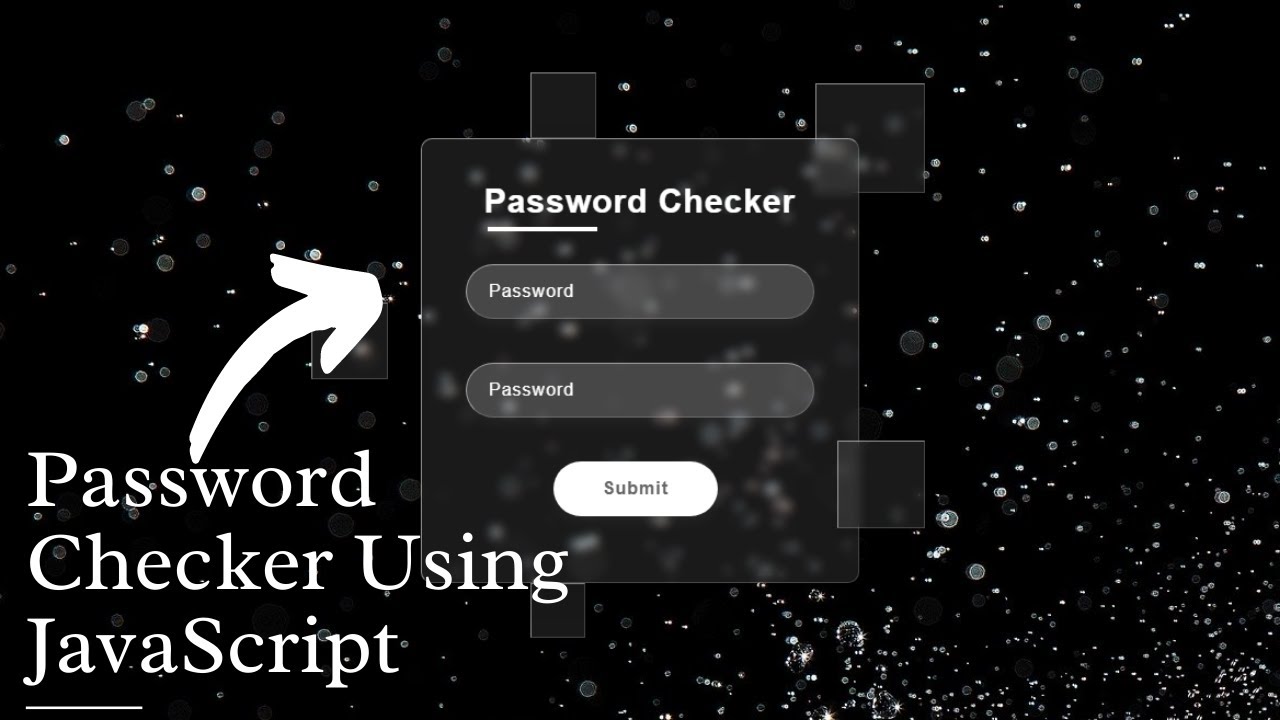 How To Build A Password Validation Checker Using JavaScript