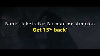 Amazon Pay | Book Movie Tickets | The Batman