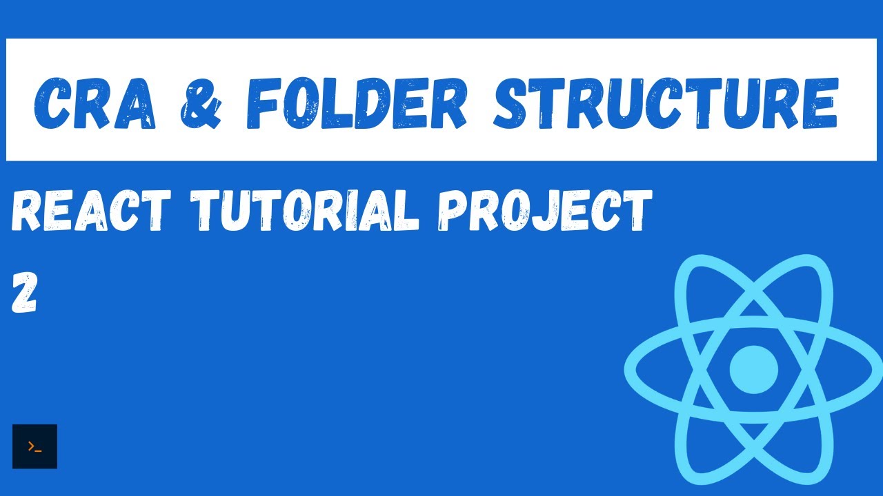Create react app and Folder structure.React Tutorial Project.   Fully Featured Modern React. #2