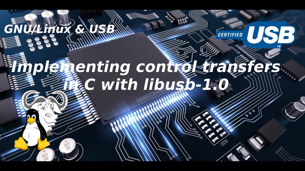 GNU/Linux & USB - Implementing Control Transfers in C with libusb-1.0